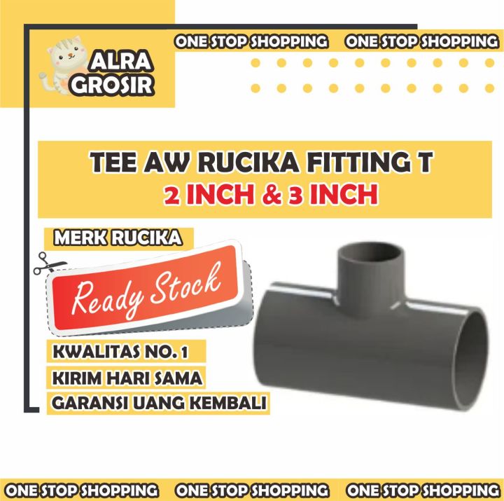 TEE 2 3 INCH AW RUCIKA FITTING T AW RUCIKA | Lazada Indonesia
