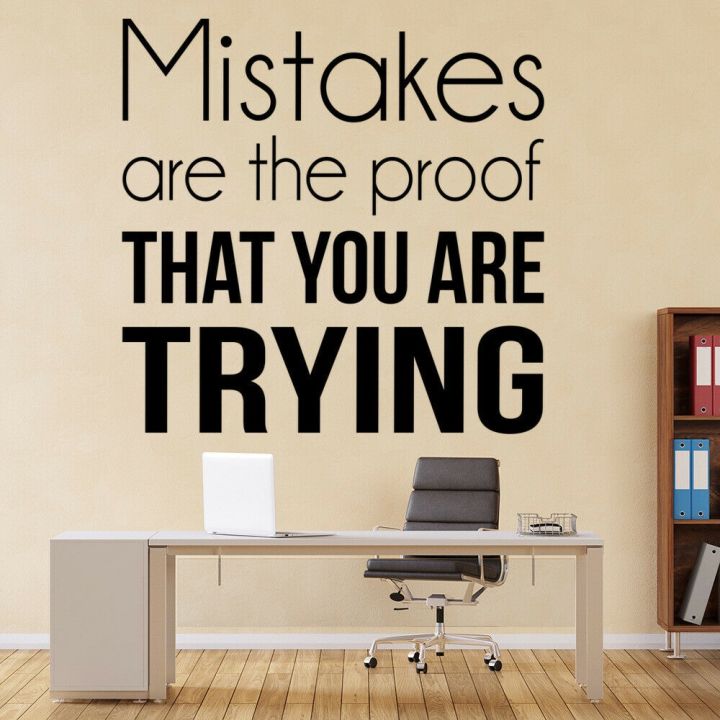 Office Inspirational Wall Sticker Quote Mistakes Are Proof That You Are ...