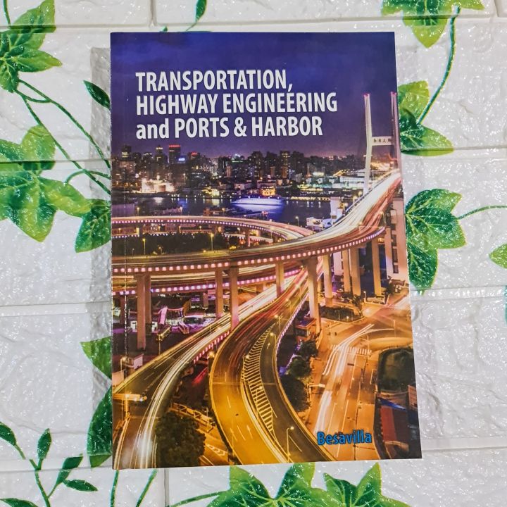 Transportation Highway Engineering and Ports & Harbor By:Besavilla ...