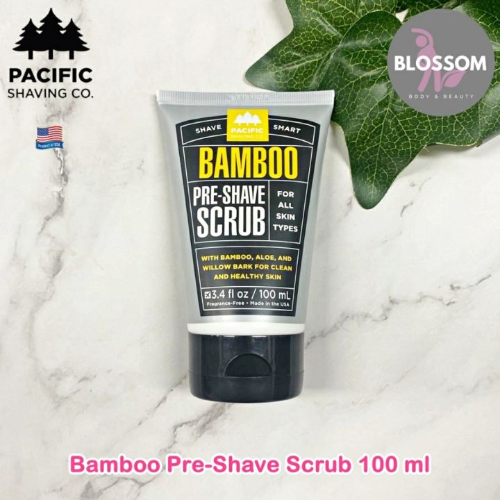 Pacific Shaving Co. - Bamboo Pre-Shave Scrub 100 ml สคลับ ขัดผิว ทำความ ...