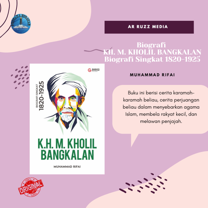 Buku Biografi KH. M. KHOLIL BANGKALAN Biografi Singkat 1820-1925 - Muhammad Rifai | Lazada Indonesia