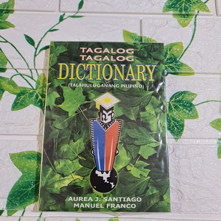 Tagalog-Tagalog Dictionary (talahuluganang Pilipino) By Santiago ...