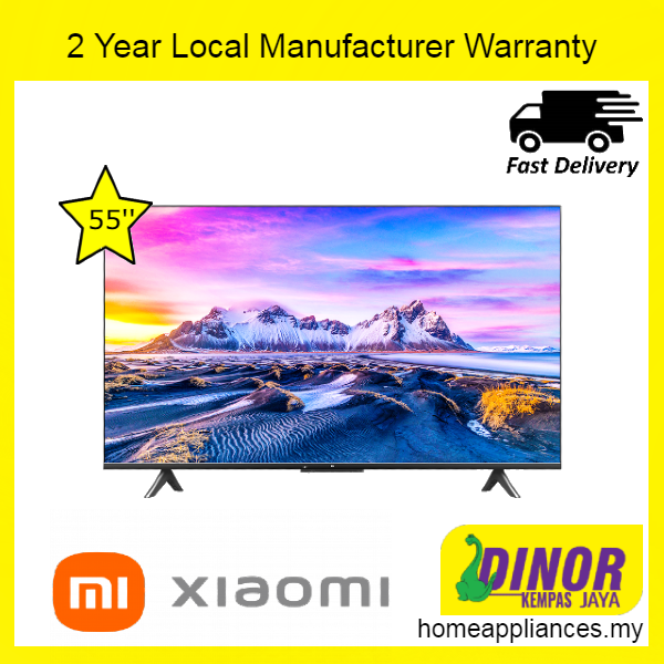 Xiaomi 55" inch 4K UHD | Mi TV P1 Series | Android Smart LED TV | 2 ...