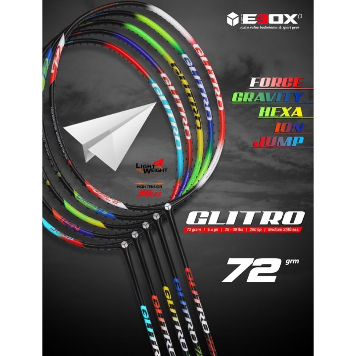 RAKET BADMINTON EBOX GLITRO 72 EBOX 30 LBS | Lazada Indonesia