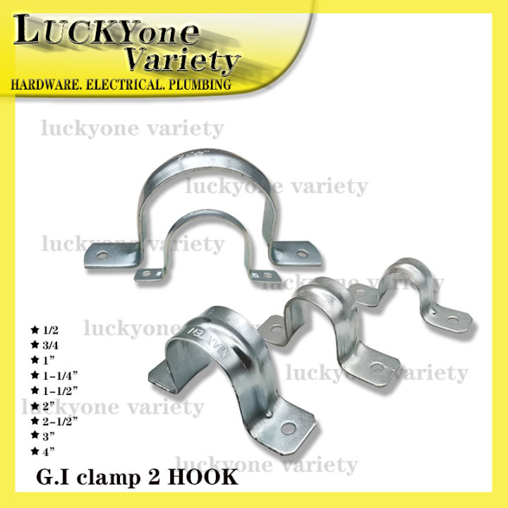 HD G.I CONDUIT METAL CLAMP 2 HOOK 1/2", 3/4", 1", 1-1/4", 1-1/2", 2", 2 ...