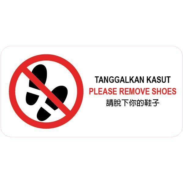 PLEASE REMOVE SHOE PVC SIGN STICKER 105X210MM | Lazada
