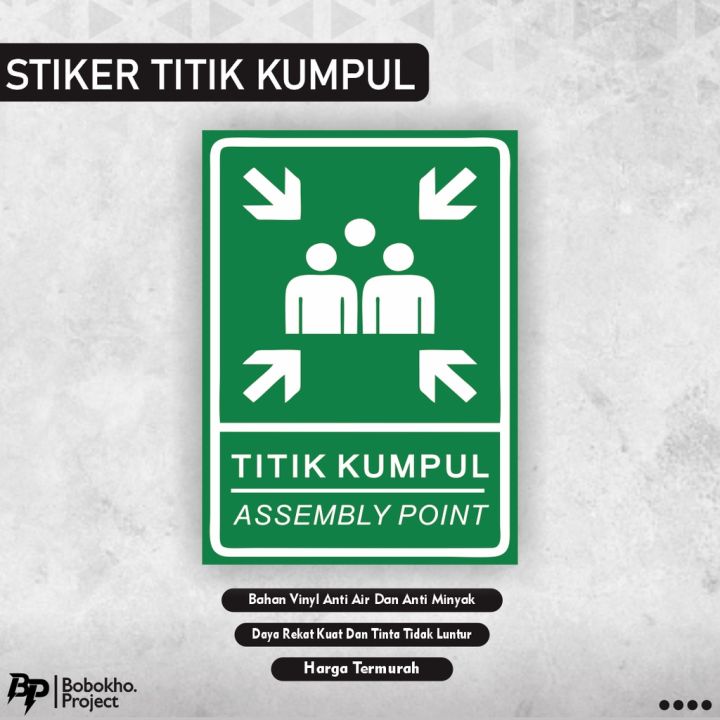Sign Sticker Titik Kumpul / sticker assembly point / stiker titik ...