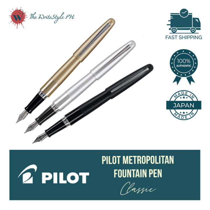 Pilot Metropolitan Fountain Pen (Classic) | Lazada PH