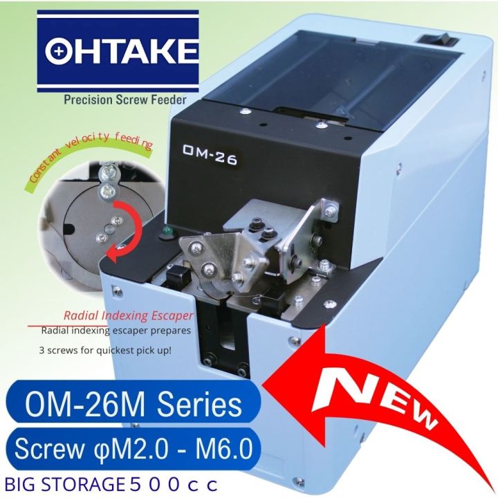 Ohtake OM-26M Series ,High-Speed and High-Capacity Iron-Screw Presenter ...