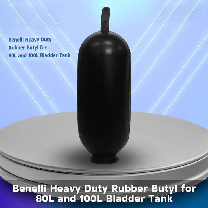 Heavy Duty Rubber Butyl for 80L and 100L Bladder Tank - Benelli | Lazada PH
