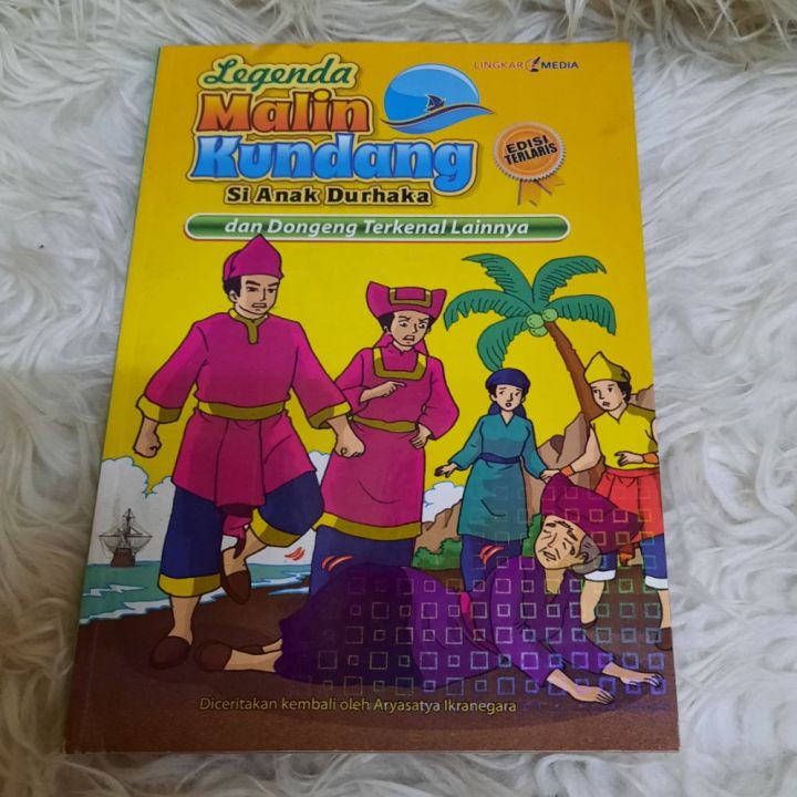 BUKU LEGENDA MALIN KUNDANG SI ANAK DURHAKA Dan dongeng terkenal lainya | Lazada Indonesia