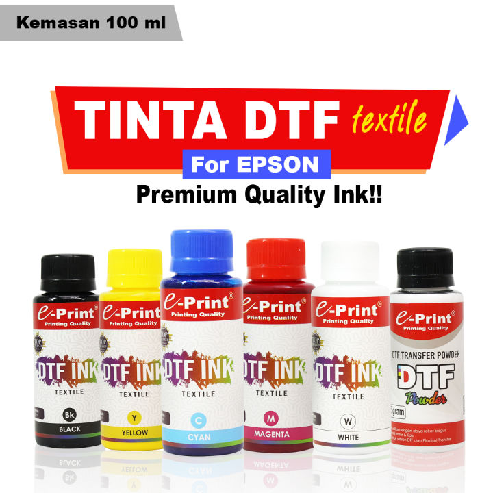 E-Print Tinta DTF Transfer Pet Film DTF Sablon DTF 100ml - 1 Botol | Lazada Indonesia