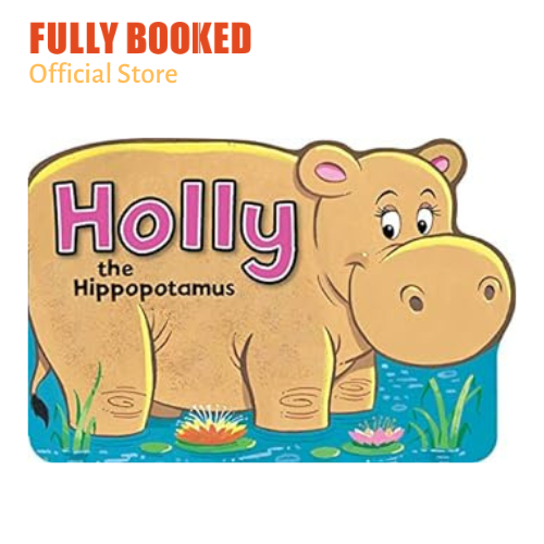 Holly the Hippopotamus: Playtime Fun (Board Book) | Lazada PH