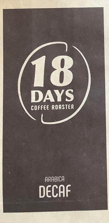 18days coffee roaster arabica decaf single origin | Lazada PH