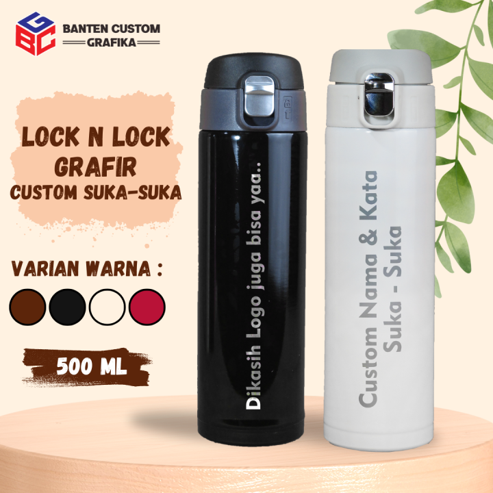 Tumbler Lock N Lock 500ml Custom Desain Grafir Nama Suka-Suka | Lazada ...