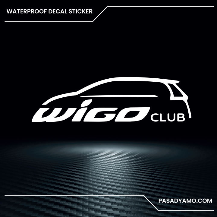 Toyota Wigo Club Decal Sticker for Cars and Laptops 6.5 inches | Lazada PH
