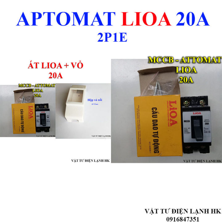 Át atomat Lioa 20A kèm vỏ, không vỏ CB aptomat MCCB attomat cầu dao Cao ...