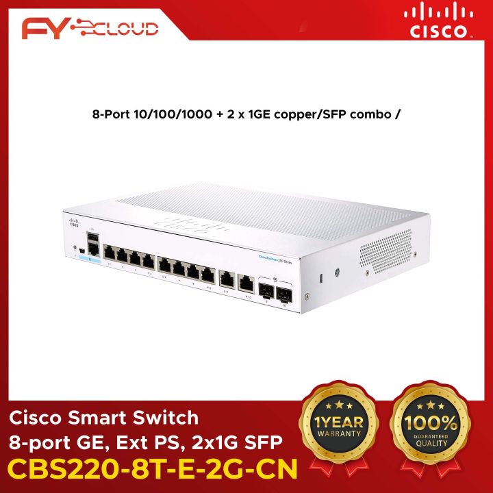 Cisco Switch | CBS220-8T-E-2G-CN | Smart 8-port GE | Ext PS | 2x1G SFP ...