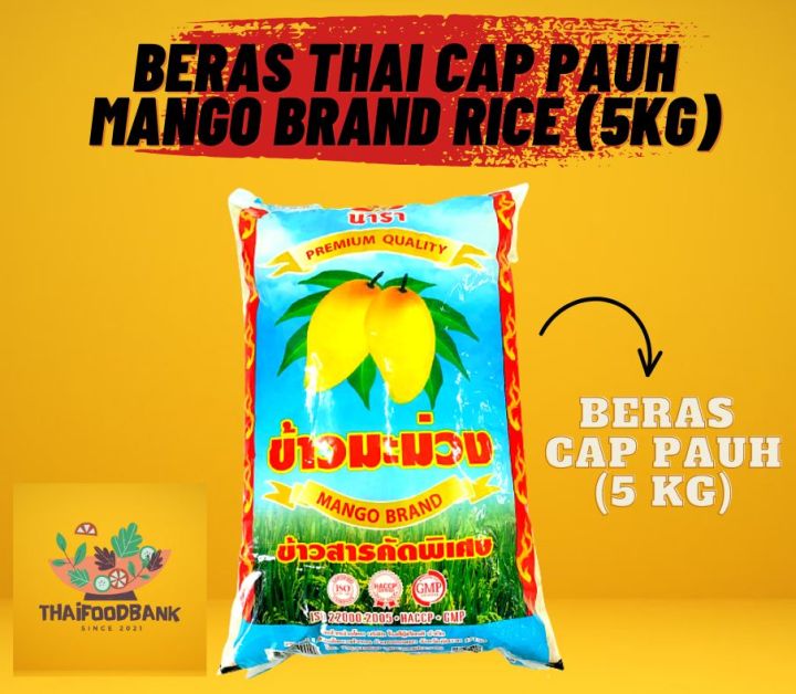 Beras Thai Cap Pauh Mango Brand Rice (5kg) | Lazada