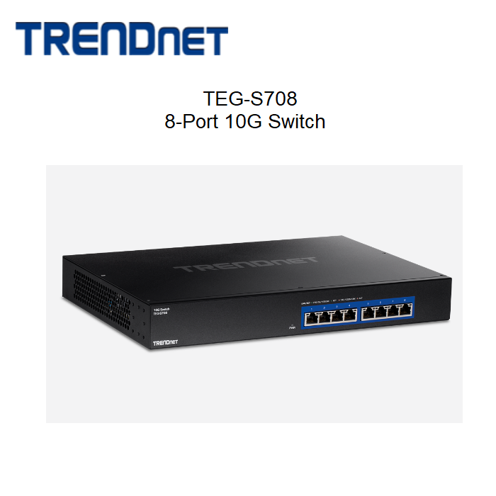 Switch TRENDnet TEG-S708 8-Port 10G RJ45 Switch | Lazada