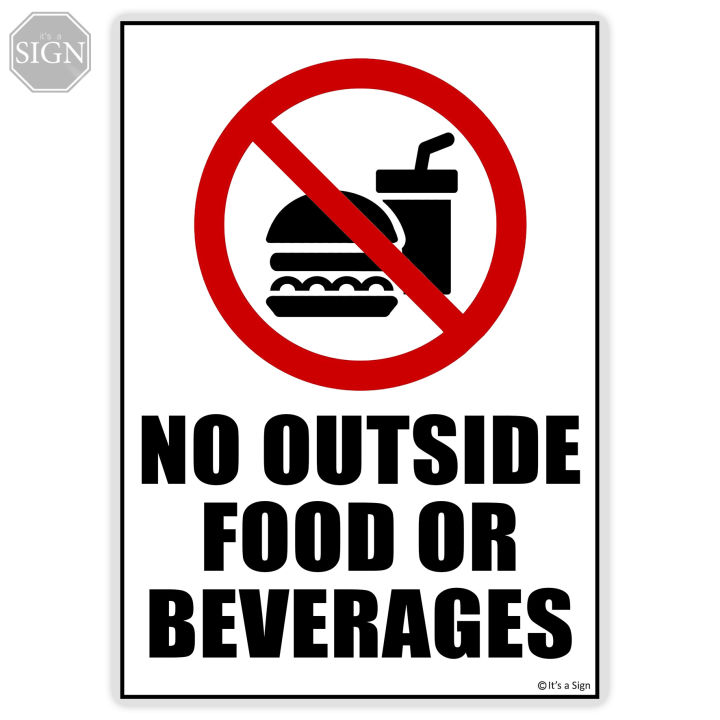 No Outside Food and Beverages - Laminated Signage - A4 / A5 Size ...