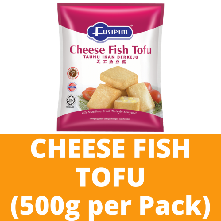 Fusipim Cheese Fish Tofu (500g per Pack) 芝士鱼豆腐 Tauhu Ikan Berkeju Sung ...