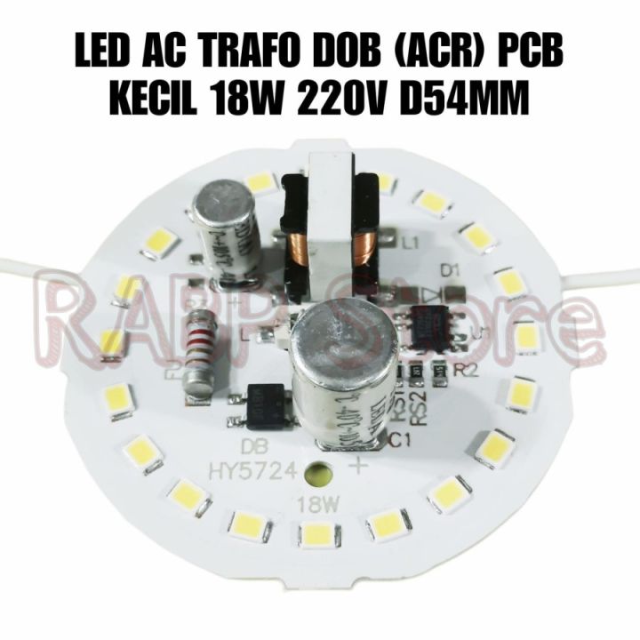 PCB LED AC TRAFO 18W 220V DOB (ACR) UKURAN PCB KECIL 54MM | Lazada Indonesia