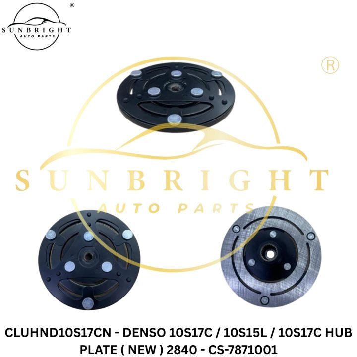 DENSO 10S17C / 10S15L / 10S17C HUB PLATE ( NEW ) 2840 - CS-7871001 | Lazada