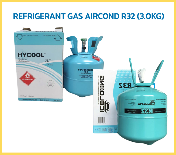 Gas Aircond R32 AKASHI / FREGEN / ICELOONG (3.0kg) | Lazada