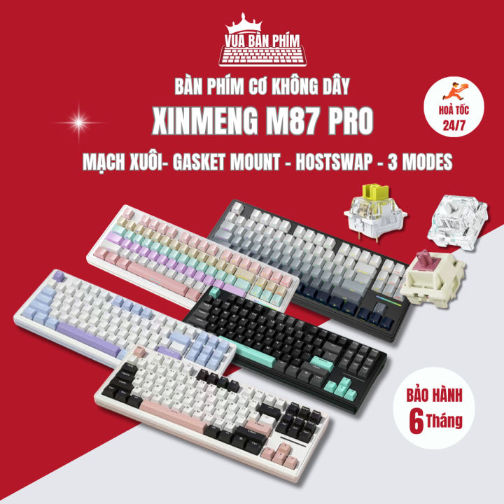 [HÀNG SẴN] Bàn phím cơ XinMeng M87 Ver 2 Pro 3 modes ,mạch xuôi, led ...