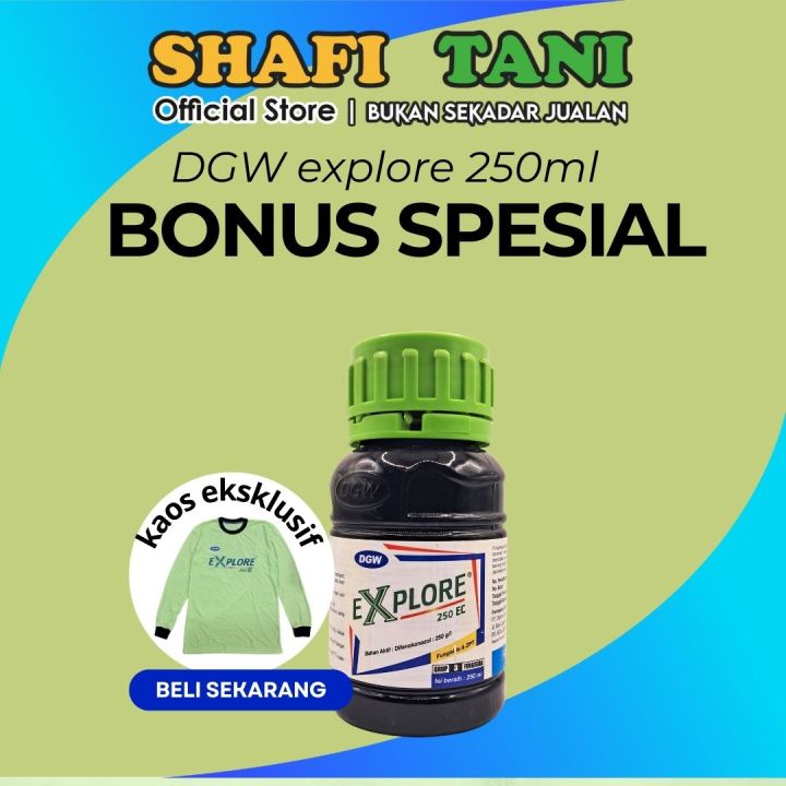 FUNGISIDA DGW - EXPLORE 250EC (250ml) untuk mengendalikan penyakit pada ...