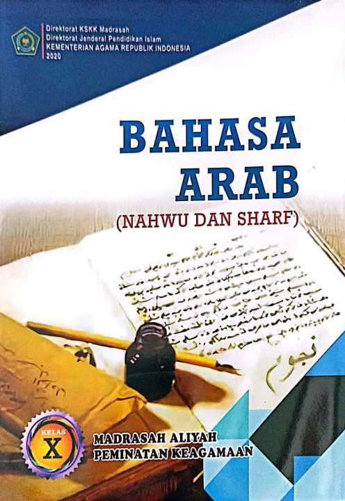 Buku Siswa BAHASA ARAB NAHWU DAN SHARF Peminatan Kelas 10 Madrasah ...
