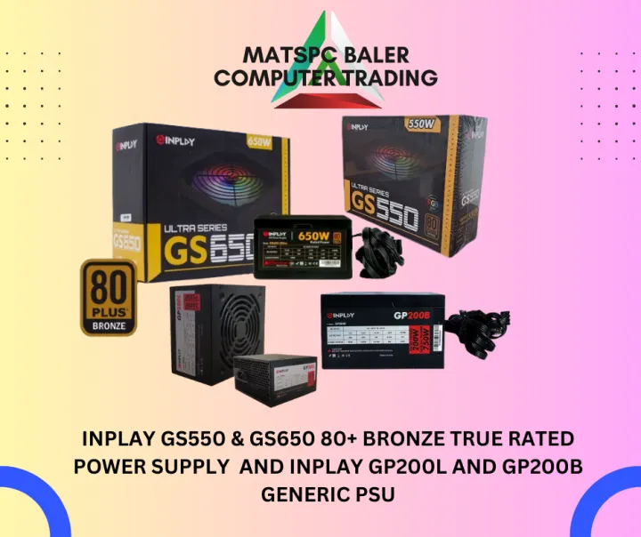 INPLAY GS550 & GS650 80+ BRONZE TRUE RATED POWER SUPPLY AND INPLAY ...