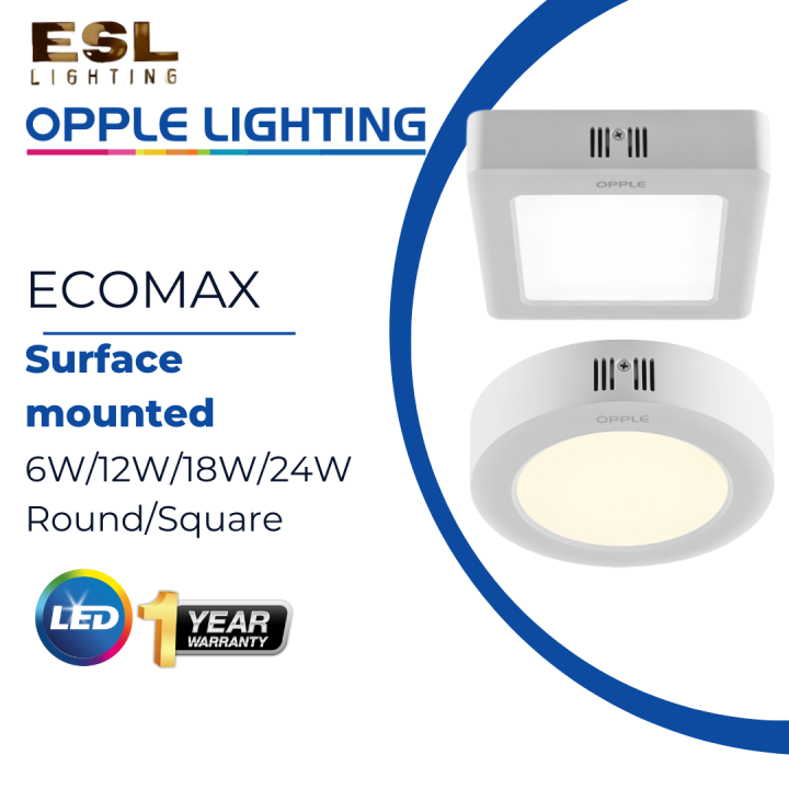 ESL LIGHTING OPPLE Ecomax Surface Mounted Downlight 6W/12W/18W | Lazada