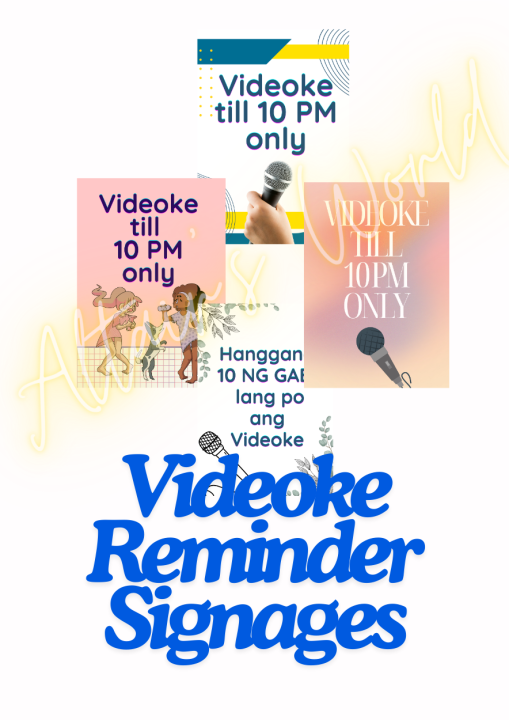 AW Business Signages for Resort Pool Videoke Till 10 PM Only Reminder ...