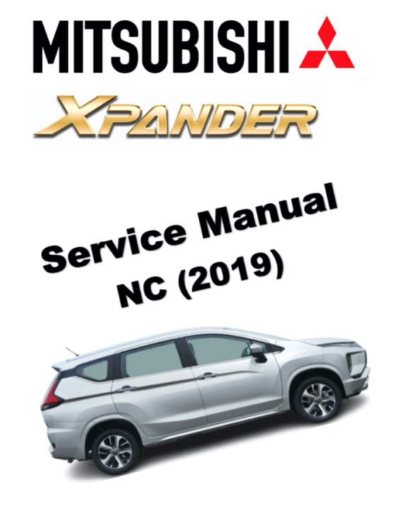 MITSUBISHI XPANDER NC (2019-2023) SERVICE WORKSHOP MANUAL | Lazada