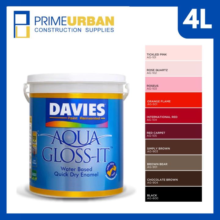 DAVIES AQUA GLOSS-IT Water-Based Quick Dry Enamel Paint REDS & BROWNS 4L | Lazada PH