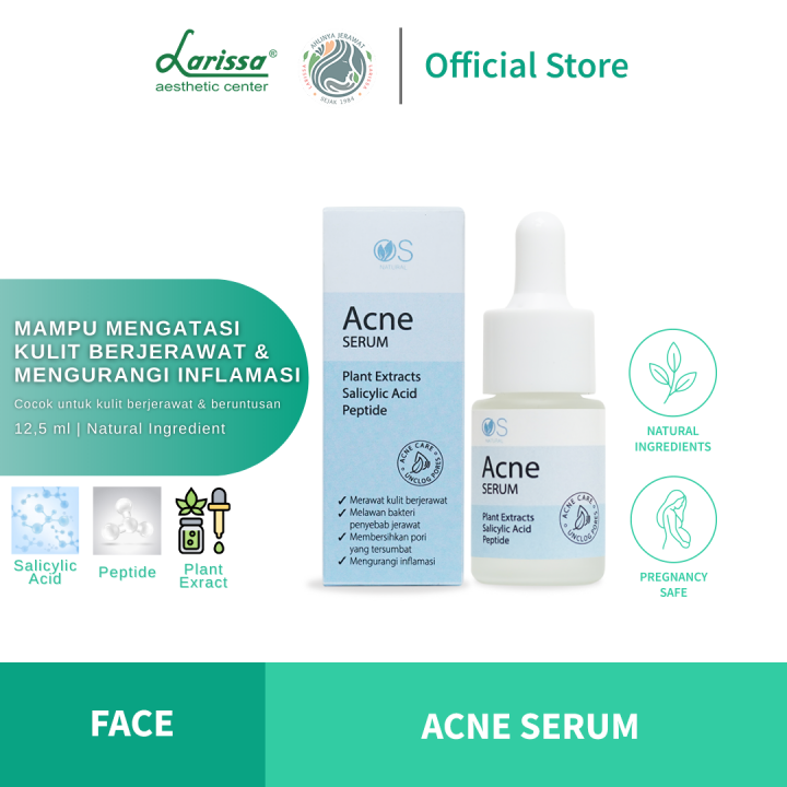 Larissa Acne Serum - Serum Wajah Untuk Mengatasi Jerawat dan Beruntusan ...