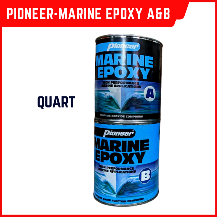 Pioneer Marine Epoxy Set 1 QUART High Performance Marine Applications ...