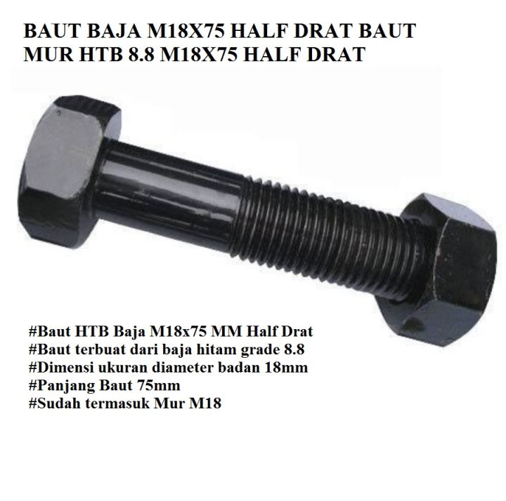 BAUT M18 BAUT BAJA M18 baut baja m18x75 half drat baut mur Htb 8.8 m18 x75 half drat PANJANG 7,5 ...