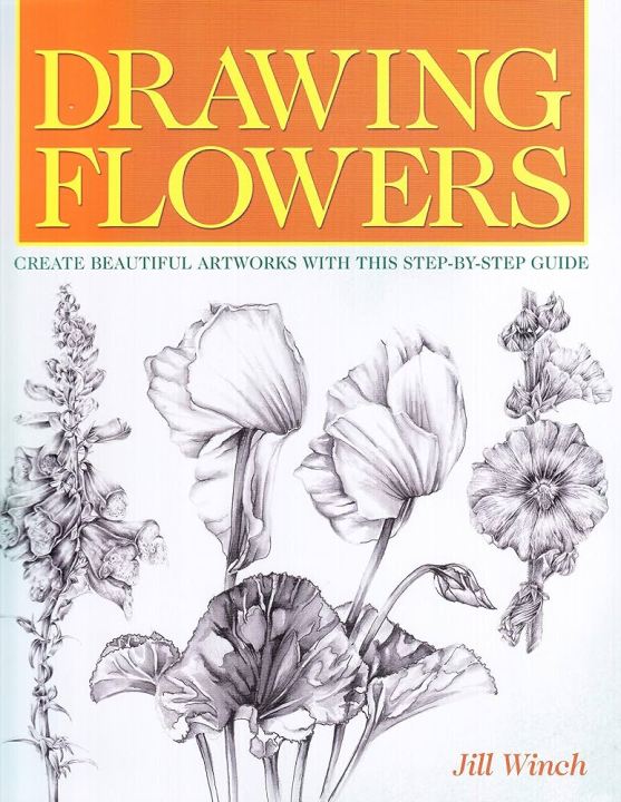 Buku Drawing Flowers: Create Beautiful Artwork with this Step-by-Step ...