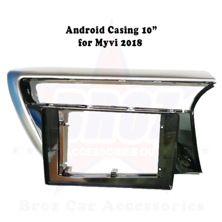 10 inches Car Android Player Casing Myvi 2018 | Lazada