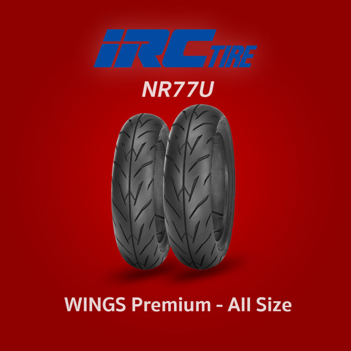 IRC NR77U TL ลาย WINGS Premium ขอบ 12 - 14 ทุกขนาด ZOOMER-X , MSX , KSR , New PCX , AEROX ...