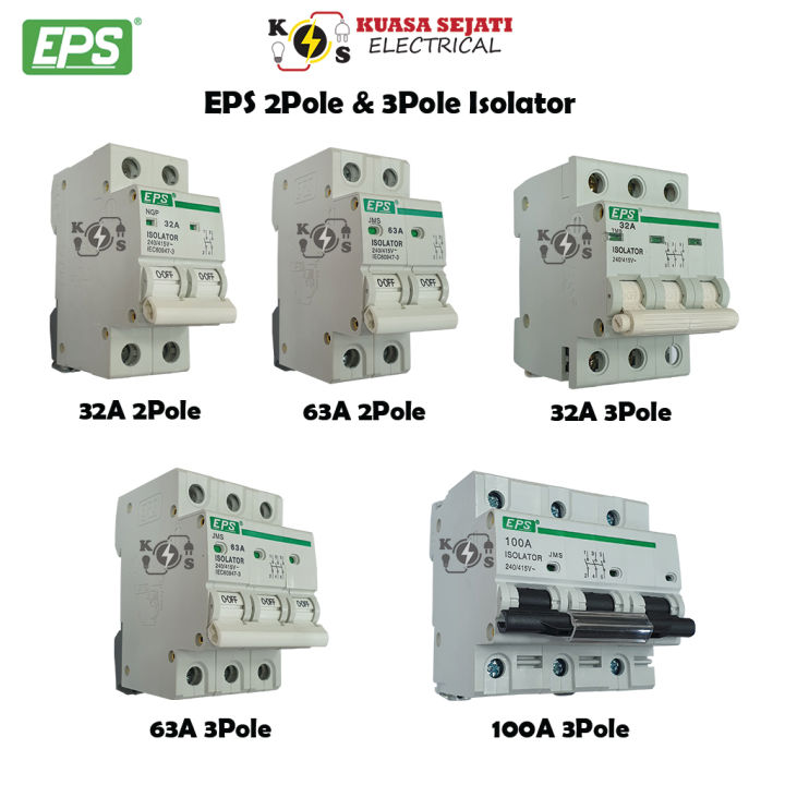 EPS 32A, 63A, 100A 2Pole ~ 3Pole Isolator / Main Switch | Lazada EPS 32A, 63A, 100A 2Pole ~ 3Pole Isolator / Main Switch | Lazada