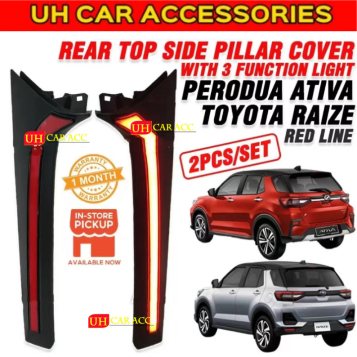 Perodua Ativa / Toyota Raize Rear Top Side Pillar Cover With 3 Function ...