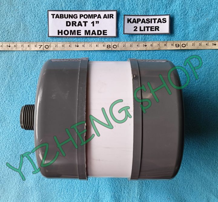 TABUNG POMPA AIR HOME MADE DRAT 1 INCH 2 LITER KUAT DAN KOKOH | Lazada ...