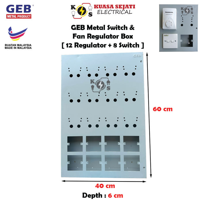 GEB Metal Switch & Fan Regulator Box - 12 Regulator + 8 Switch | Lazada