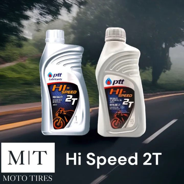YanYon: PTT HI Speed 2T น้ำมันออโต้ลูป สำหรับรถจักรยานยนต์ 2จังหวะ ...