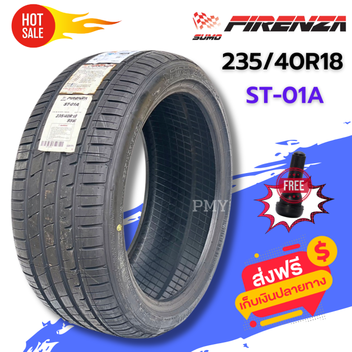 235/40R18 ยางรถยนต์ ยี่ห้อ Firenza รุ่น ST-01A (ล็อตผลิต24) 🔥(ราคาต่อ1 ...