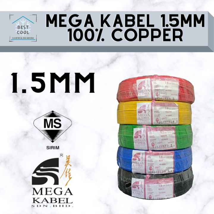 Mega Kabel 1.5mm PVC Insulated Cable (SIRIM Certified) Ready Stock ...